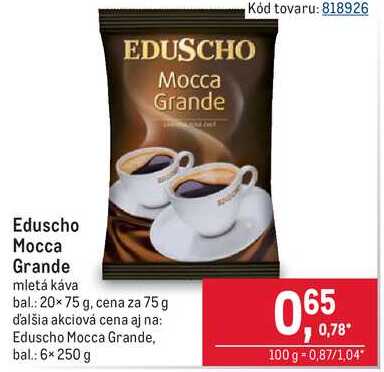 Eduscho Mocca Grande mletá káva 75g v akcii | Zlacnene.sk