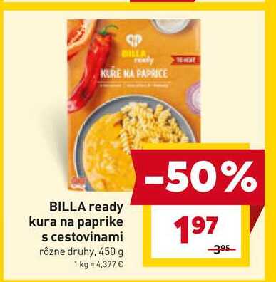 BILLA ready kura na paprike s cestovinami rôzne druhy, 450 g v akcii ...